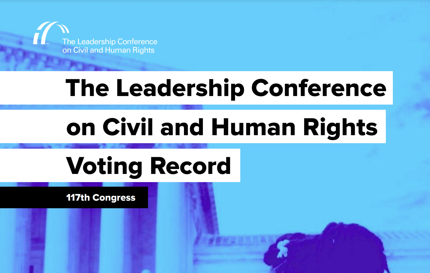 The Leadership Conference Releases Scorecard for the 117th Congress